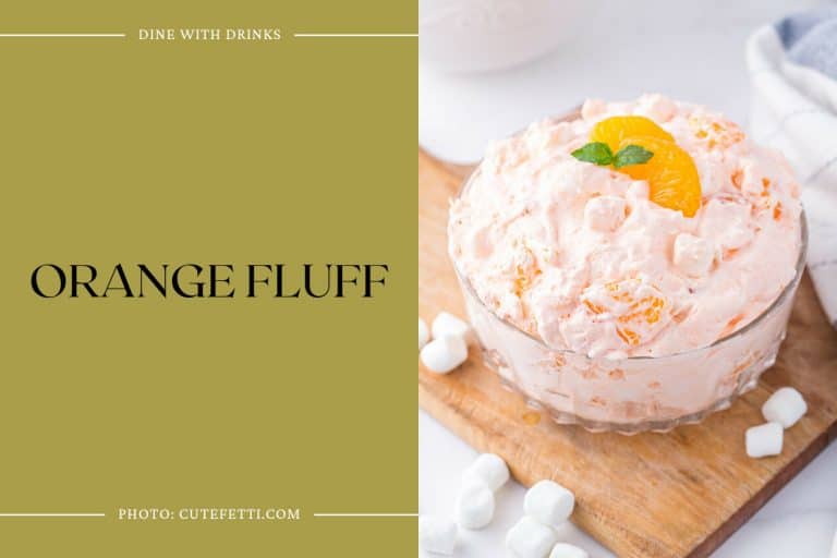 21 Fluff Recipes to Make Your Taste Buds Jump for Joy! | DineWithDrinks