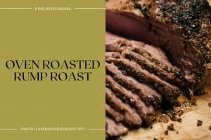 12 Rump Roast Recipes to Sizzle Up Your Taste Buds! | DineWithDrinks