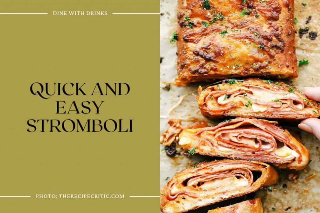 12 Stromboli Recipes That Will Make Your Taste Buds Dance! | DineWithDrinks