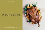 21 Goose Recipes That'll Have You Honking for Seconds! | DineWithDrinks