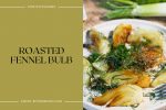 15 Fennel Bulb Recipes That'll Make Your Taste Buds Swoon! | DineWithDrinks