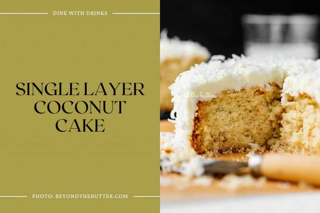 18 Single Layer Cake Recipes that Take the Cake! | DineWithDrinks