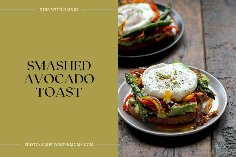 23 Toast Recipes to Ignite Your Taste Buds! | DineWithDrinks