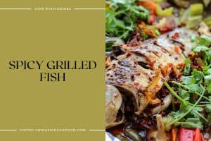 46 Grilled Fish Recipes: Reeling in Deliciousness! | DineWithDrinks