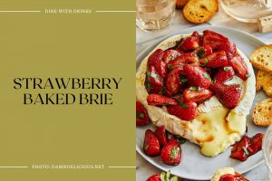 24 Brie Cheese Recipes That'll Make You Say "Oui, Please!" | DineWithDrinks