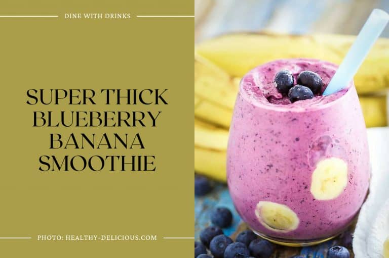 16 Thick Smoothie Recipes That Will Satisfy Your Cravings! | DineWithDrinks