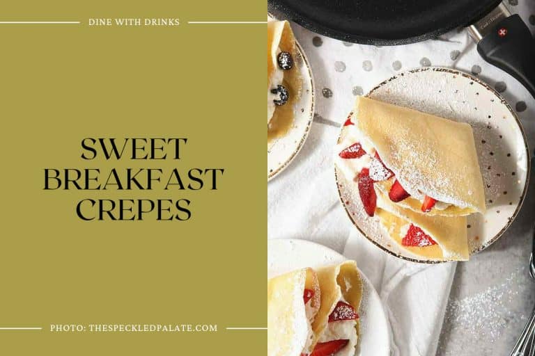 19 Sweet Breakfast Recipes to Start Your Day with a Smile! | DineWithDrinks