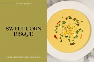 24 Sweet Corn Recipes That Will Make Your Taste Buds Pop! | DineWithDrinks