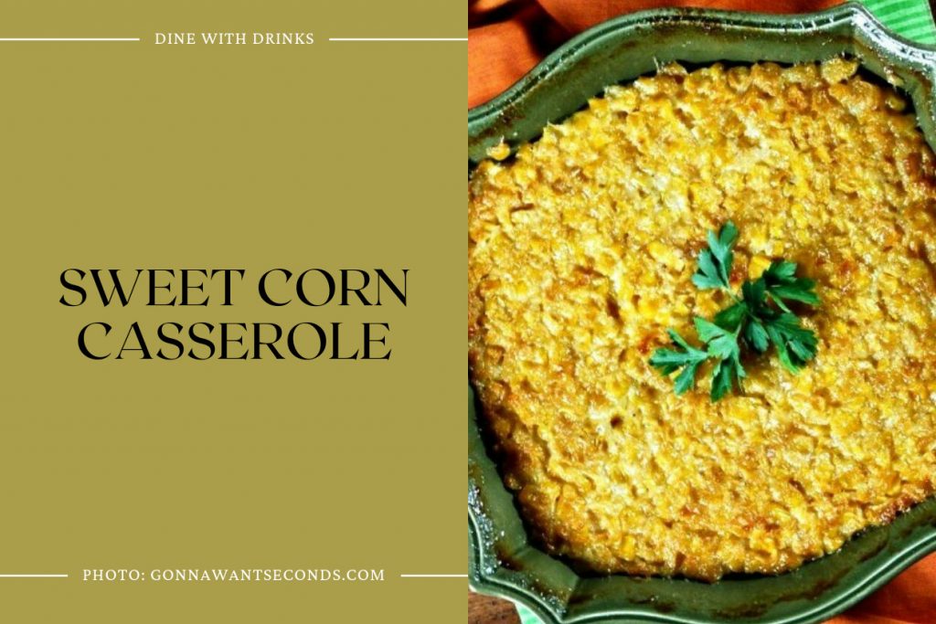 24 Sweet Corn Recipes That Will Make Your Taste Buds Pop! | DineWithDrinks