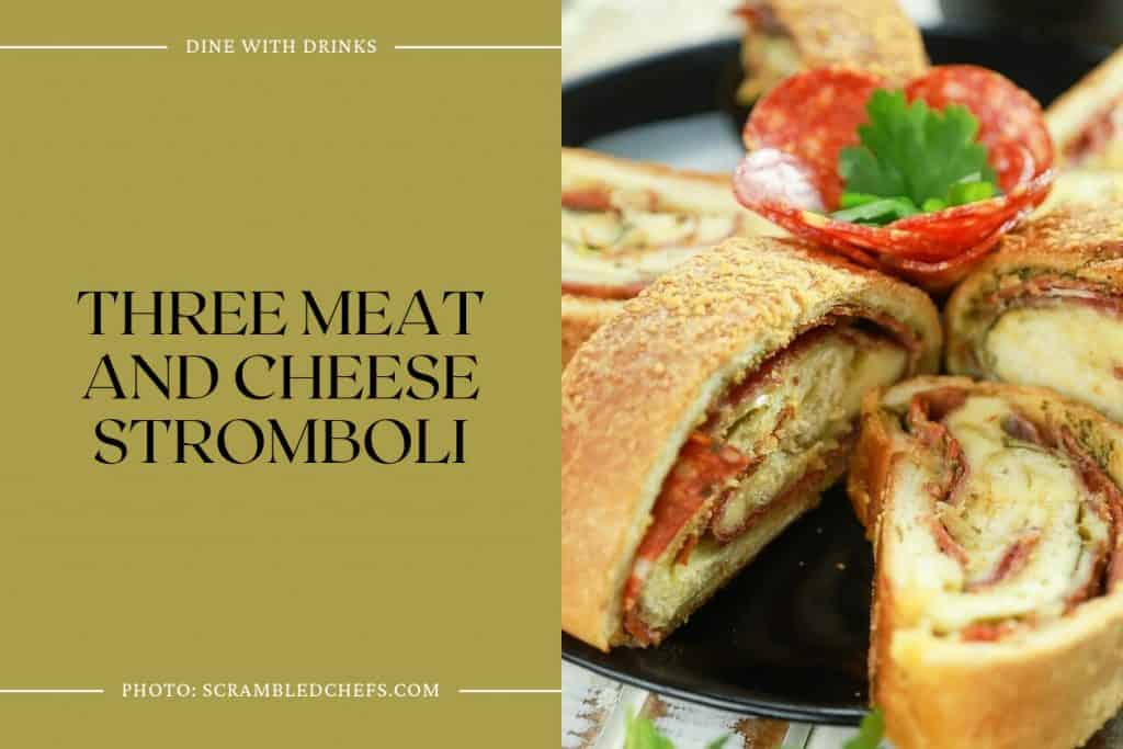 12 Stromboli Recipes That Will Make Your Taste Buds Dance! | DineWithDrinks