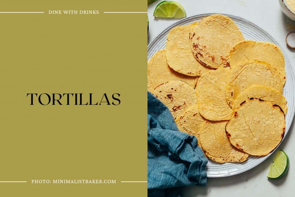 23 Tortilla Recipes That'll Wrap You in Deliciousness! | DineWithDrinks