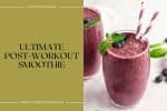 25 Post Workout Smoothie Recipes to Fuel Your Fitness Fire! | DineWithDrinks