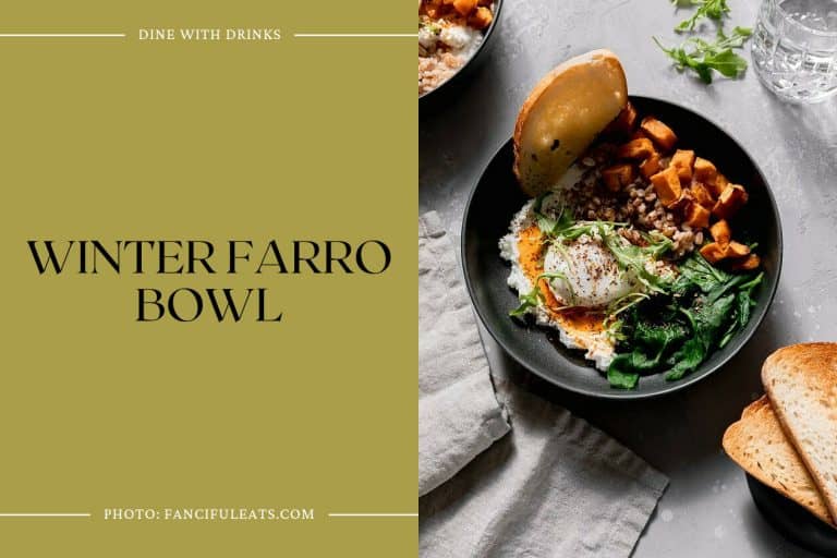 23 Farro Bowl Recipes That Will Bowl You Over! | DineWithDrinks