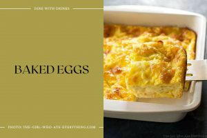 12 Egg Brunch Recipes to Crack Open Your Morning Delights! | DineWithDrinks