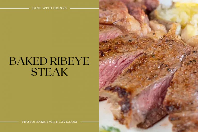 14 Ribeye Steak Recipes That Will Sizzle Your Taste Buds! | DineWithDrinks