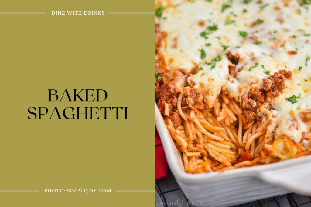 24 Baked Spaghetti Recipes to Satisfy Your Pasta Passion! | DineWithDrinks