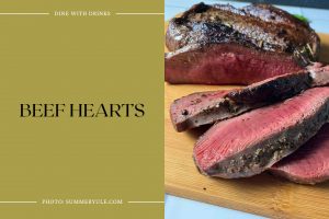 21 Beef Heart Recipes That'll Steal Your Heart! | DineWithDrinks