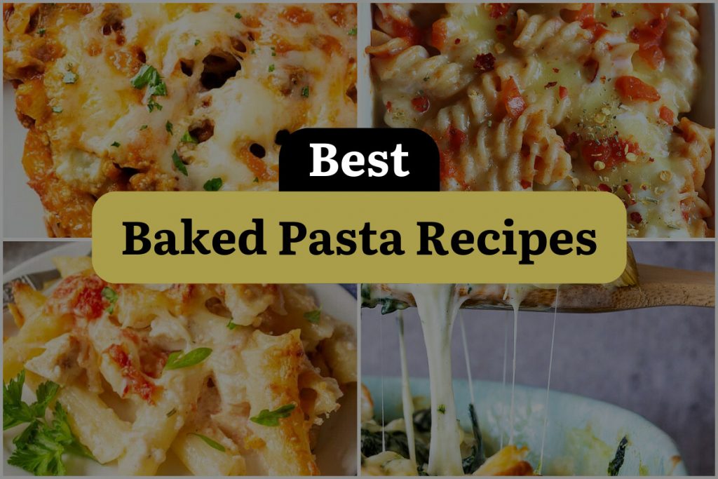 17 Baked Pasta Recipes to Warm Your Taste Buds! | DineWithDrinks