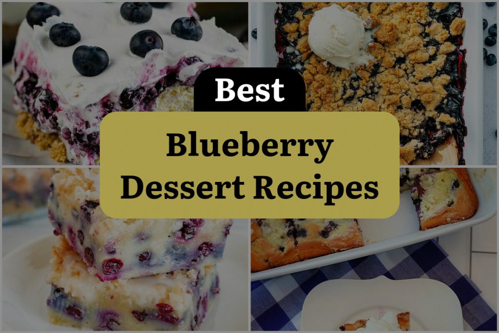 25 Blueberry Dessert Recipes to Satisfy Your Sweet Tooth | DineWithDrinks