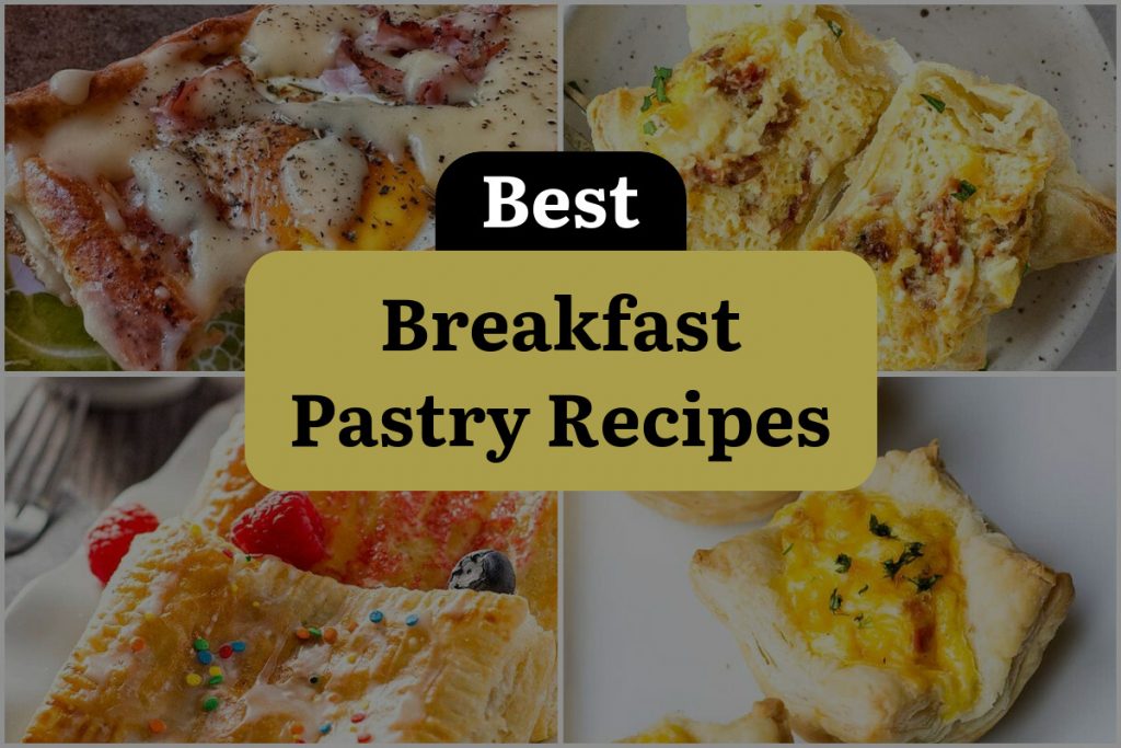 26 Breakfast Pastry Recipes to Start Your Day with Delight ...