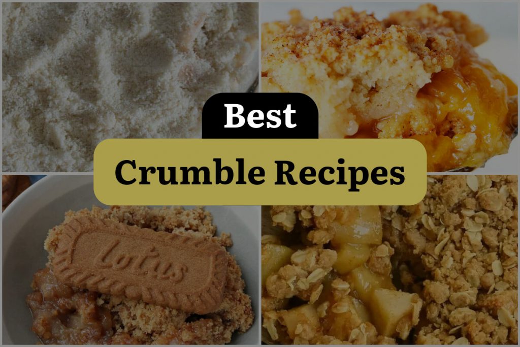 21 Crumble Recipes to Satisfy Your Sweet Tooth | DineWithDrinks