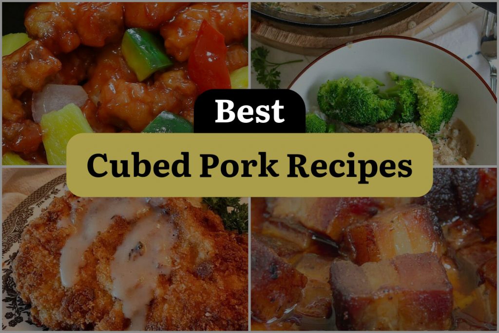 19 Cubed Pork Recipes: Bite-sized Bliss for Every Meat Lover ...