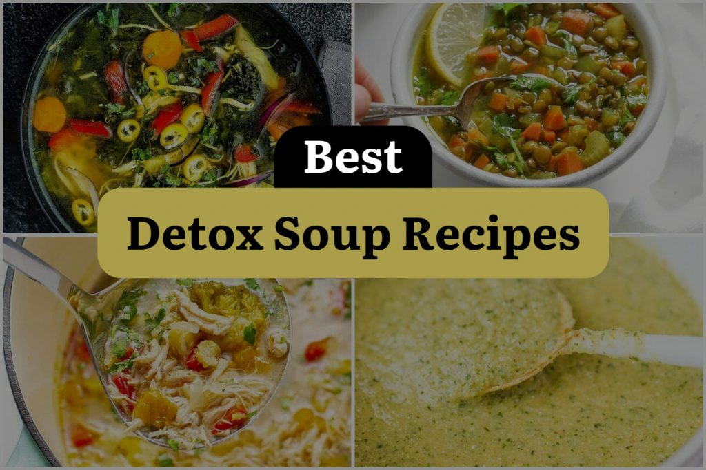 21 Detox Soup Recipes to Refresh, Revive, and Rejuvenate | DineWithDrinks