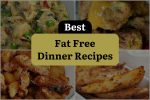 29 Fat Free Dinner Recipes to Fuel Your Healthy Journey! | DineWithDrinks