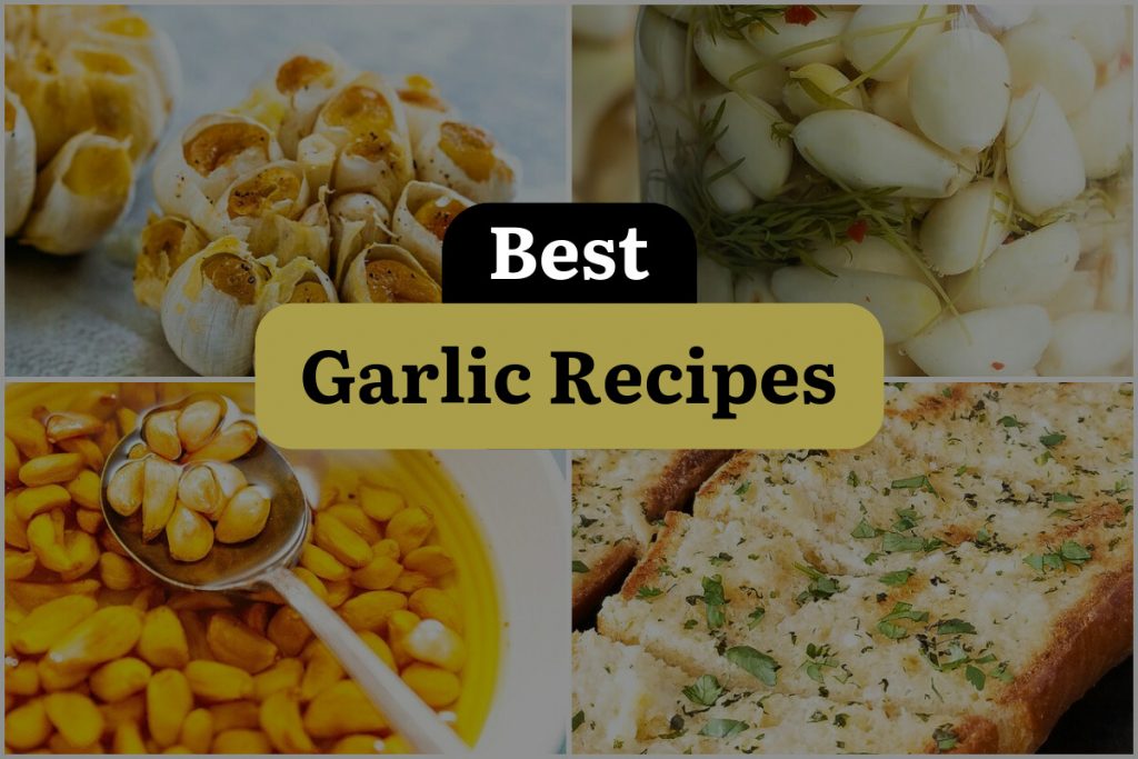 28 Garlic Recipes to Make Your Taste Buds Sizzle | DineWithDrinks