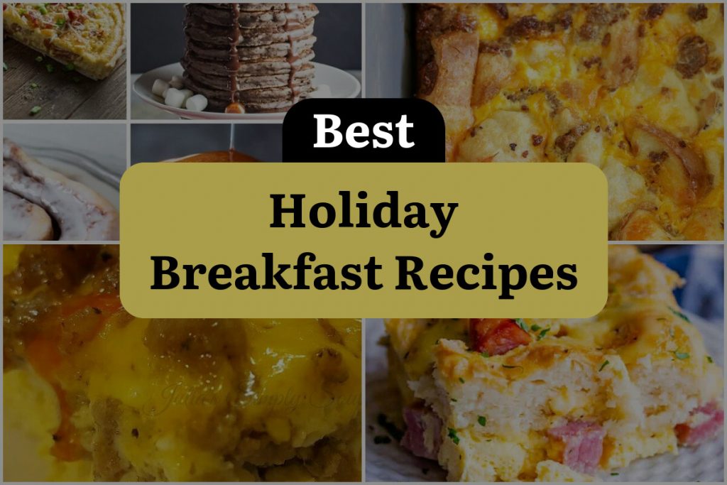 20 Holiday Breakfast Recipes to Start Your Day with Cheer | DineWithDrinks