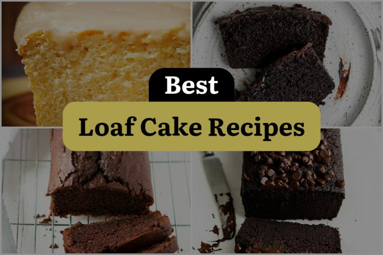 24 Loaf Cake Recipes That Will Have You Baking in Bliss! | DineWithDrinks