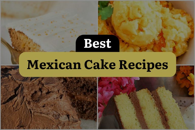 23 Mexican Cake Recipes That Take the Cake! | DineWithDrinks