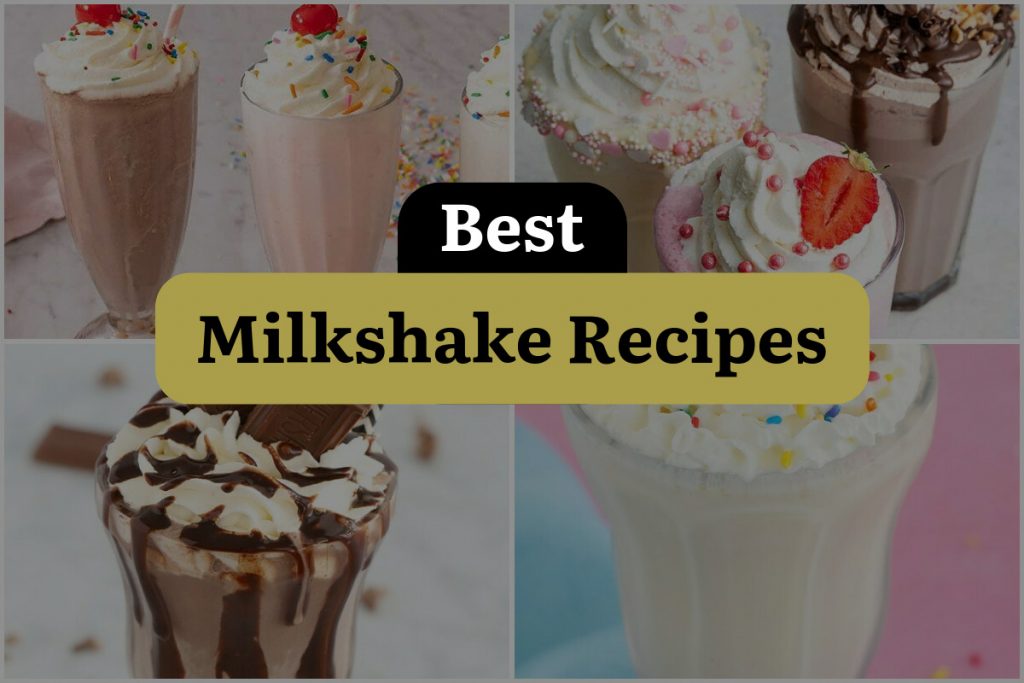 10 Milkshake Recipes That Will Shake Up Your Taste Buds! | DineWithDrinks