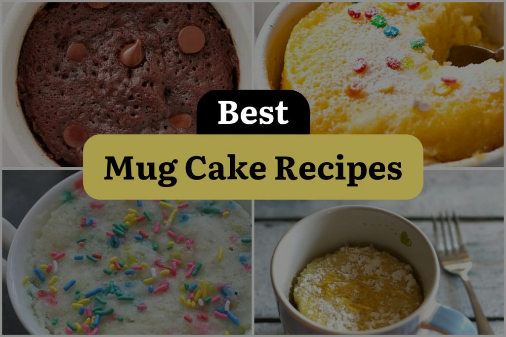 41 Mug Cake Recipes That Will Make Your Taste Buds Dance | DineWithDrinks