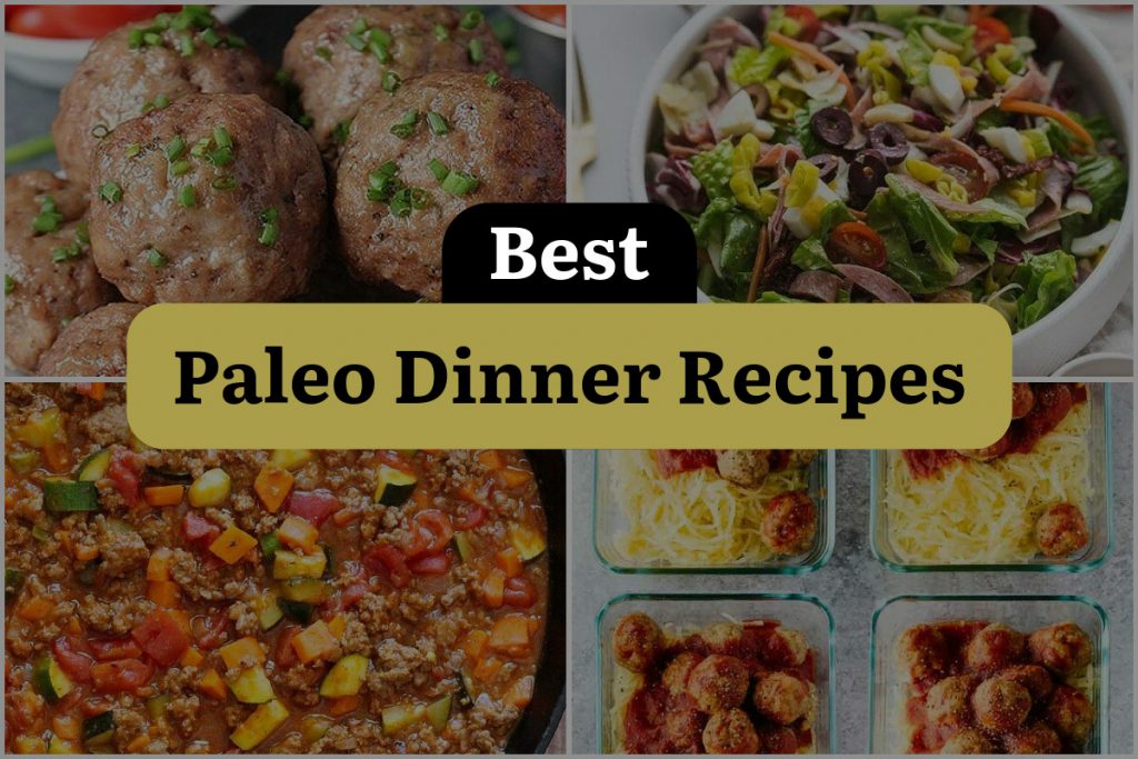 40 Paleo Dinner Recipes: Fuel Your Body with Deliciousness ...