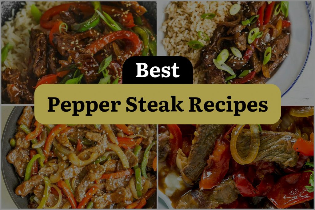 20 Pepper Steak Recipes That Will Sizzle in Your Kitchen! | DineWithDrinks