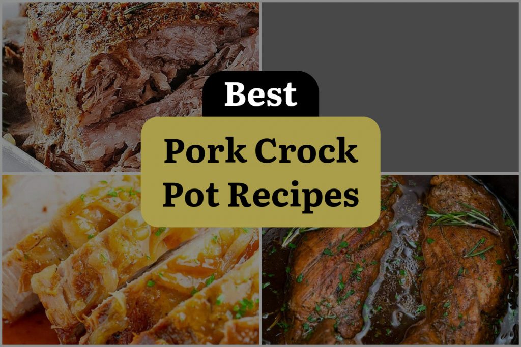 23 Pork Crock Pot Recipes That Will Melt In Your Mouth! | DineWithDrinks