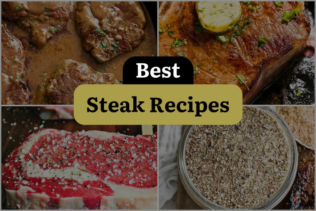 69 Steak Recipes: Sizzle Your Way to Culinary Bliss! | DineWithDrinks