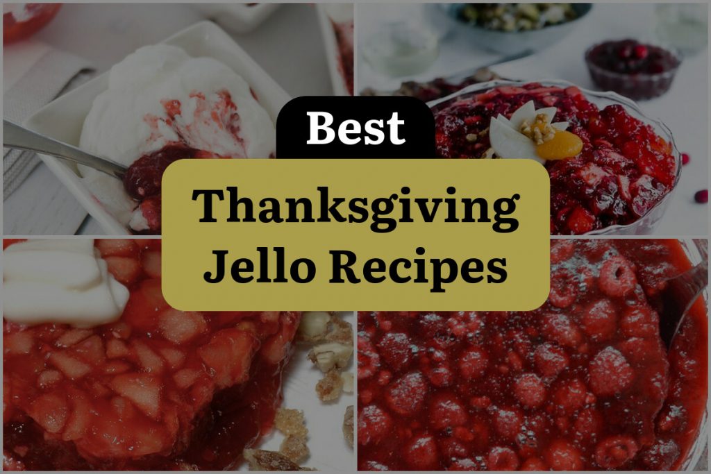 21 Thanksgiving Jello Recipes to Gel-icit Your Holiday Spirit ...