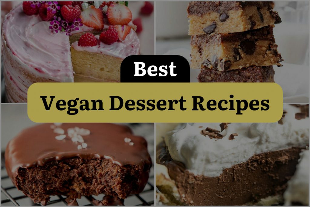 32 Vegan Dessert Recipes That Will Satisfy Your Sweet Tooth ...
