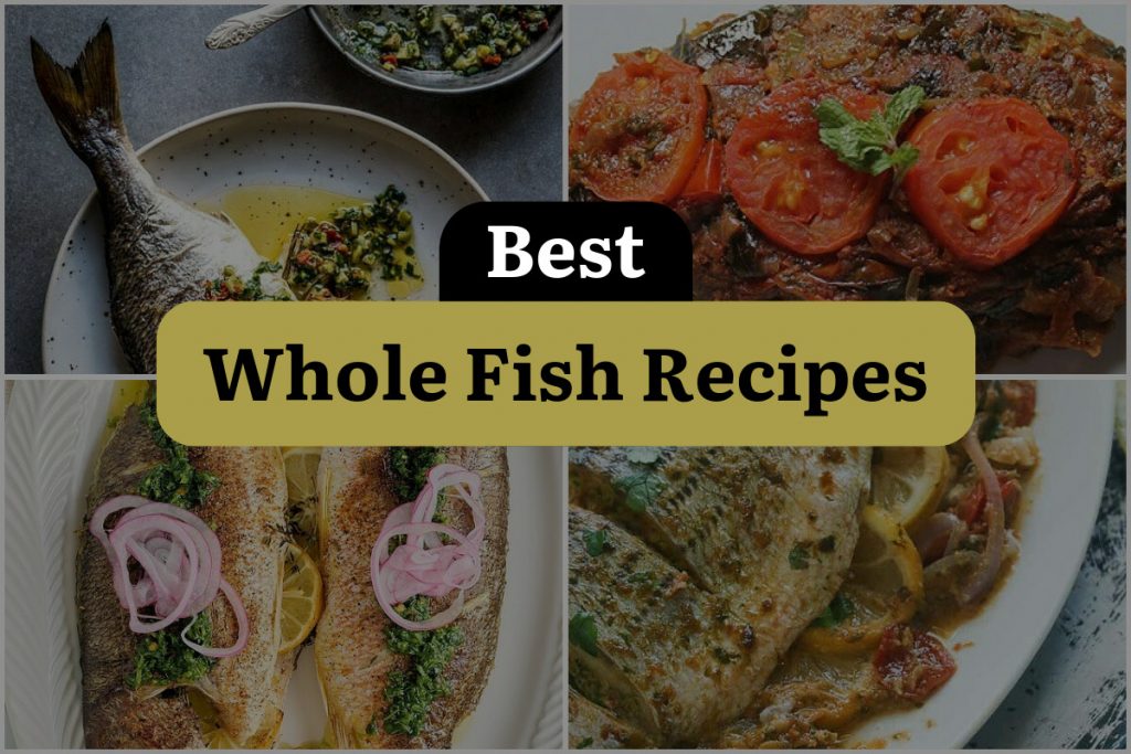 28 Whole Fish Recipes that Will Hook You From the First Bite ...