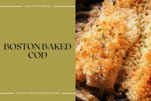 30 Baked Cod Recipes that Will Make Your Taste Buds Dance! | DineWithDrinks