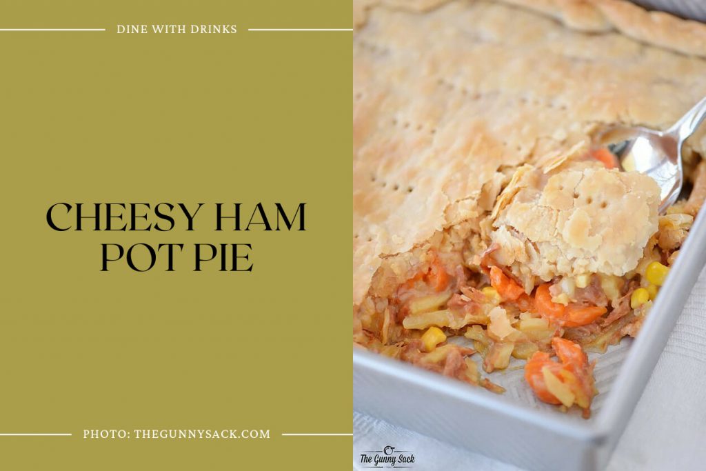 21 Ham Pot Pie Recipes to Make You Savor Every Bite! | DineWithDrinks