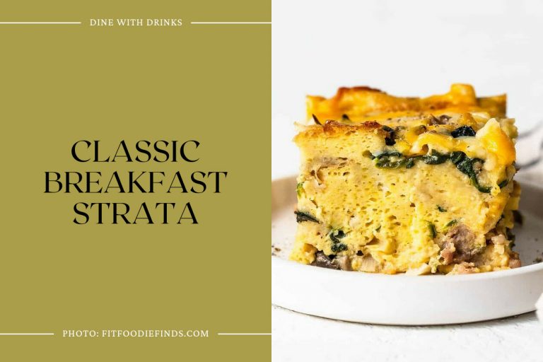 22 Strata Recipes to Rise and Shine Your Brunch Game! | DineWithDrinks