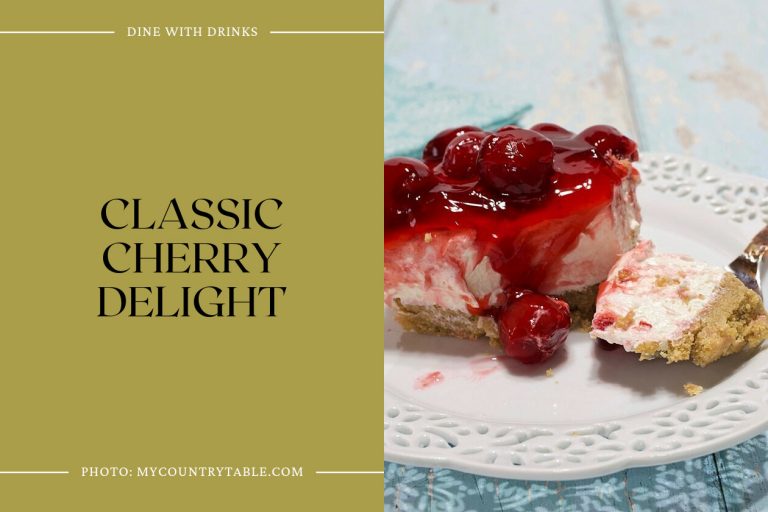 23 Cherry Recipes That Will Make Your Taste Buds Go Crazy! | DineWithDrinks
