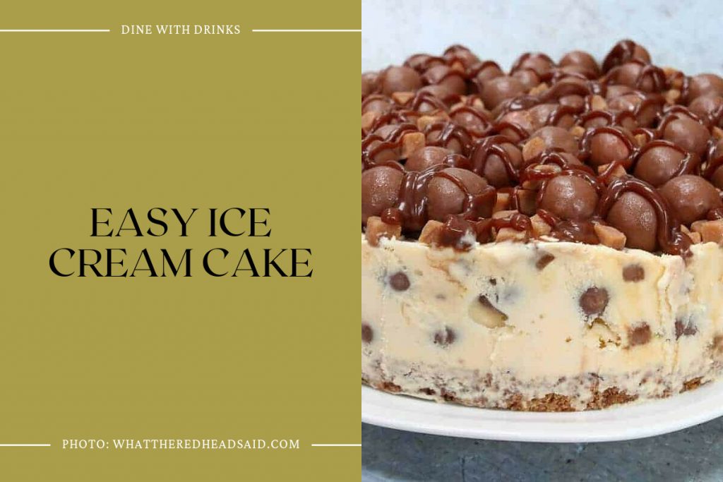 25 Ice Cream Cake Recipes That'll Melt Your Taste Buds! | DineWithDrinks