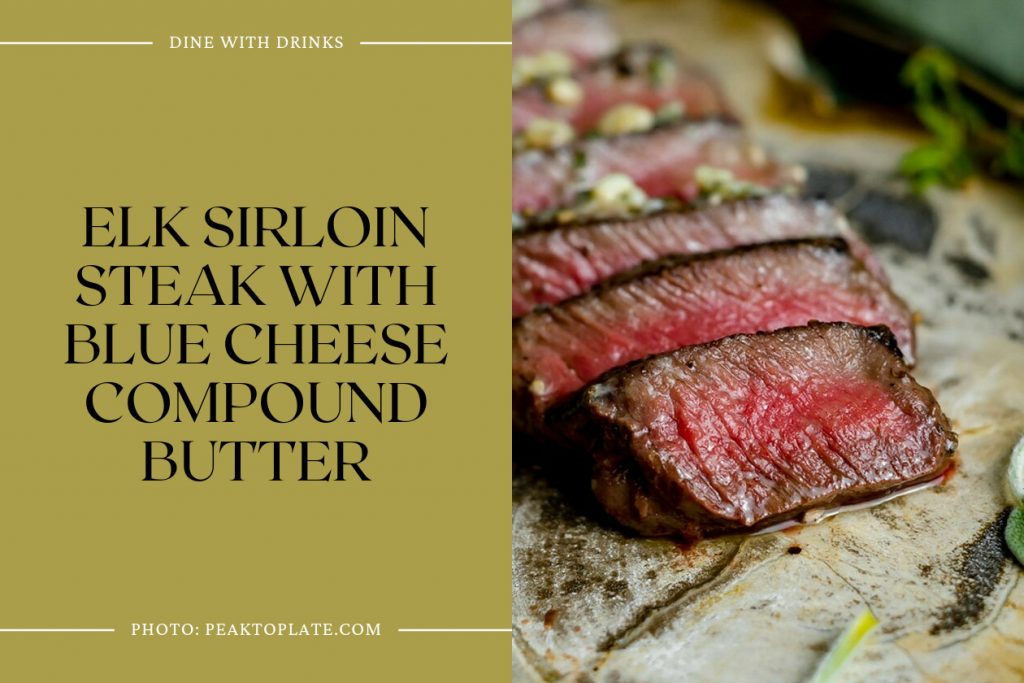 23 Elk Steak Recipes That Will Have You Craving More! | DineWithDrinks