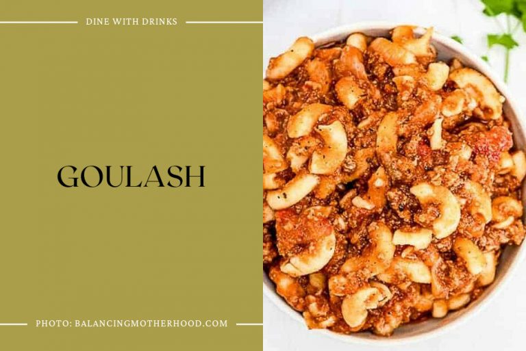 18 Goulash Recipes: A Satisfying Symphony of Flavors! | DineWithDrinks