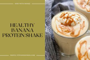 26 Breakfast Shake Recipes to Shake Up Your Mornings! | DineWithDrinks
