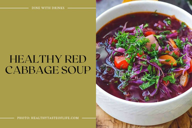 21 Healthy Cabbage Soup Recipes to Savor and Slim Down! | DineWithDrinks